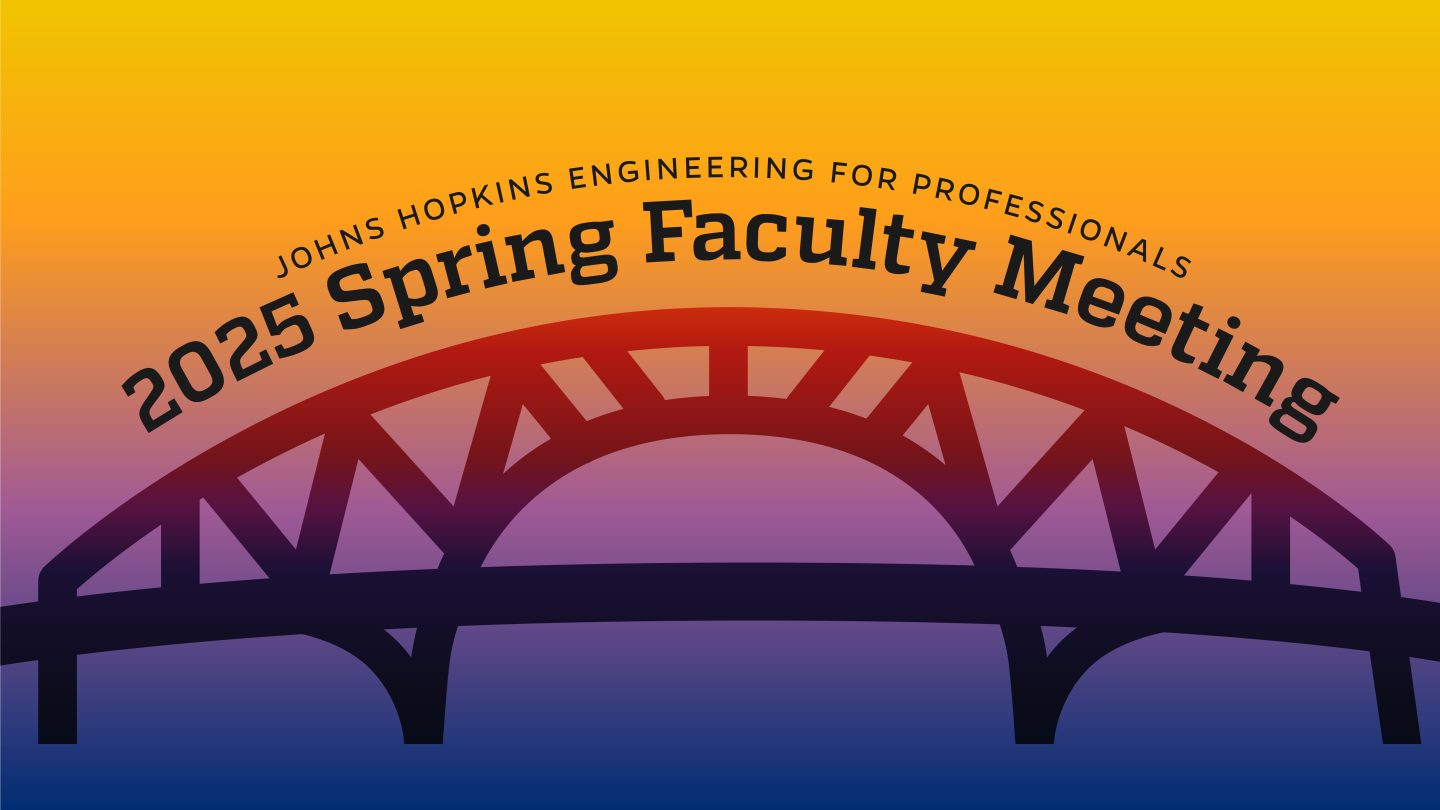 2025 Spring Faculty Meeting | Hopkins EP Online